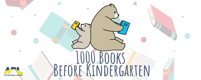 1000 Books Before Kindergarten - Acton Public Library